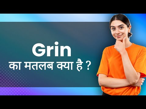 Grin: Hindi Meaning with Examples & Synonyms | मुस्कान Ka Matlab 📚