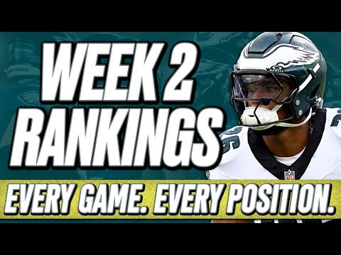 Week 2 Rankings | All Positions & All Games! | 2024 Fantasy Football Advice