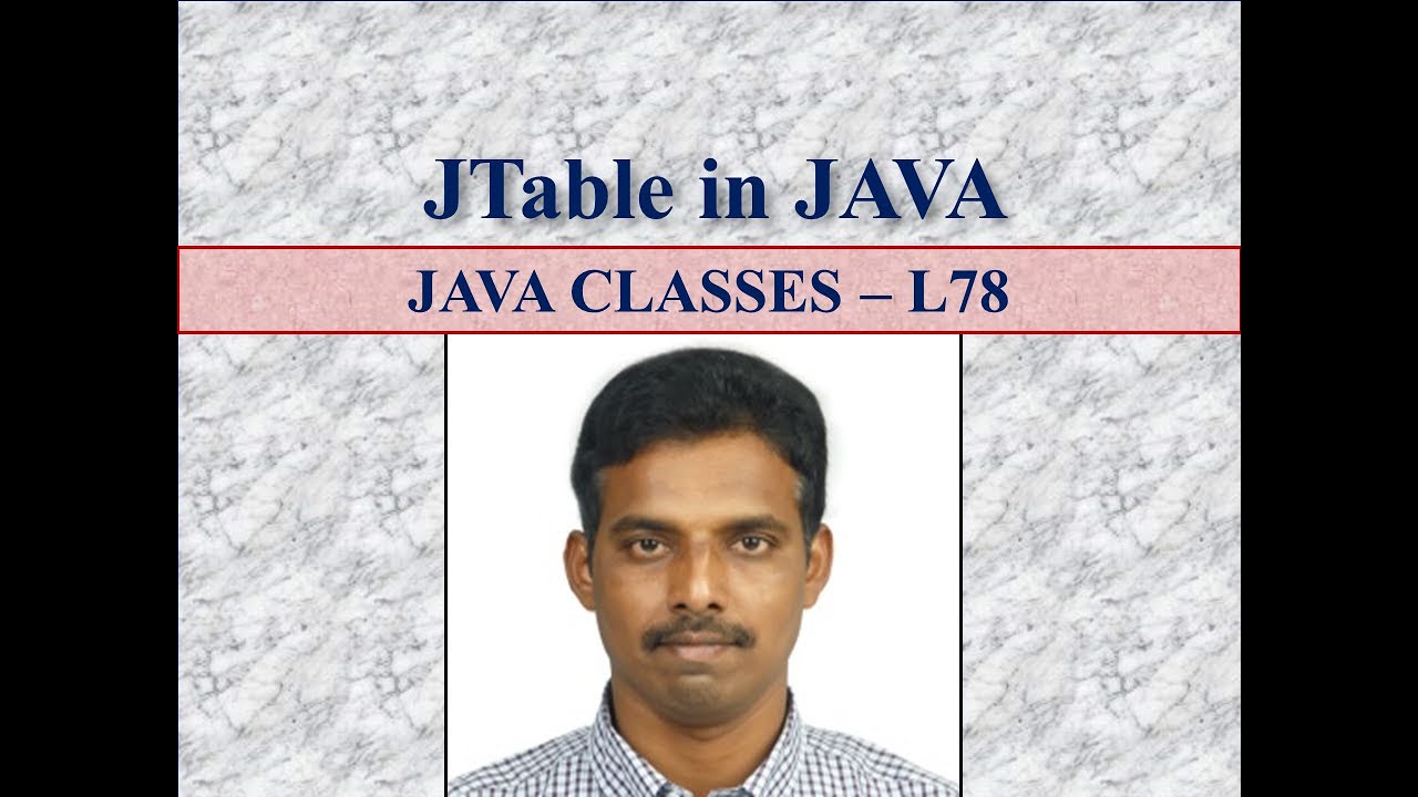 JTable in JAVA LEC  78