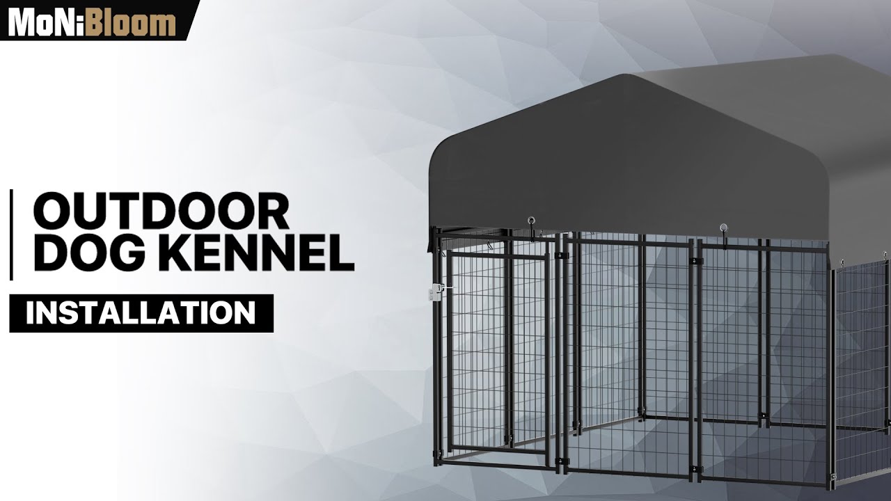 MoNiBloom - Dog Kennel - A37-PC-001-88 - Assembly/Installation Guide
