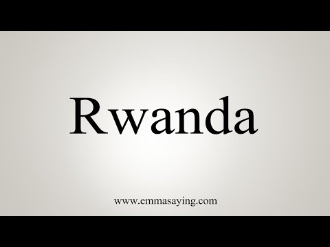 How To Say Rwanda