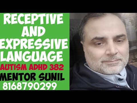 AUTISM ADHD 382, RECEPTIVE AND EXPRESSIVE LANGUAGE. SENSORY INTEGRATION PROCESSING