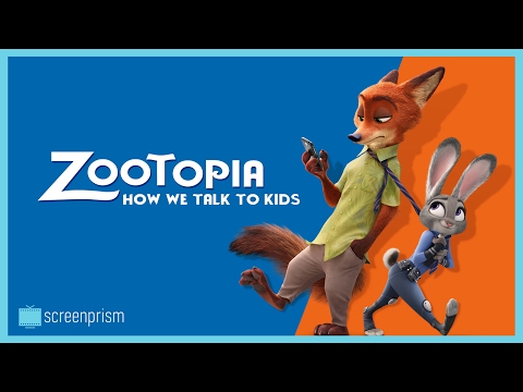 Zootopia's Deep Meaning: How We Talk to Kids