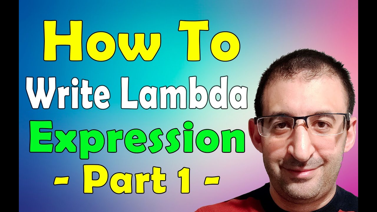 3- Java 8 Tutorial - How To Write Lambda Expression (Part 1)