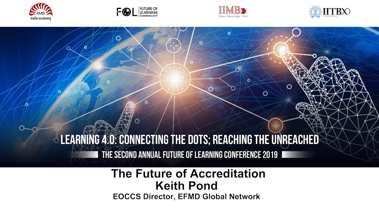 The Future of Accreditation: Keith Pond, EOCCS Director, EFMD Global Network