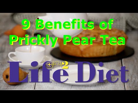 9 Benefits of Prickly Pear Tea