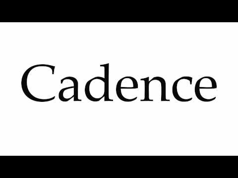 How to Pronounce Cadence