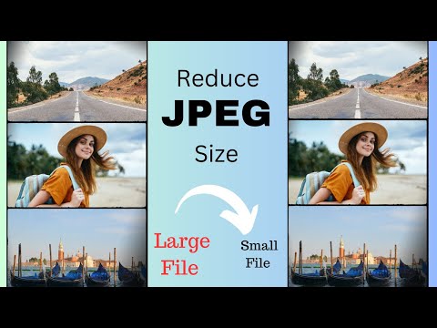 How to compress a JPEG file - Resize a photo or File