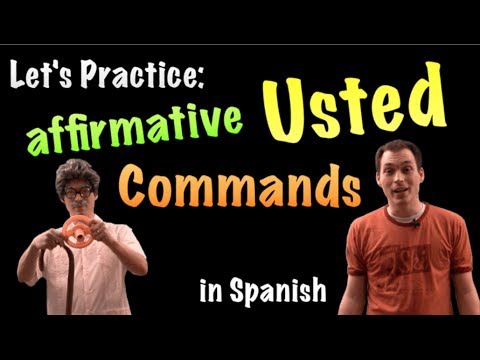 03 Practice Usted commands with a special guest! - Practice 1