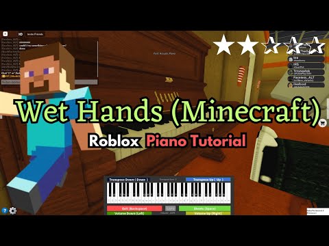 Minecraft - Wet Hands (EASY Roblox/Virtual Piano Tutorial)