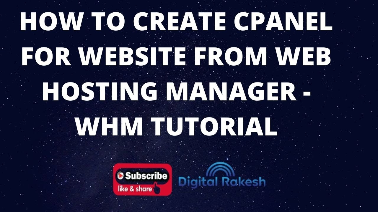 How to create cpanel for website from web hosting manager - whm tutorial - Digital Rakesh