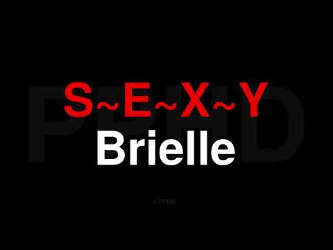 How to Pronounce Brielle