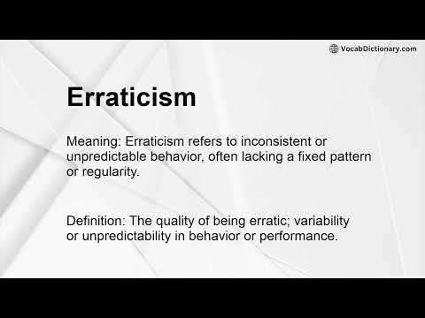 Erraticism Meaning