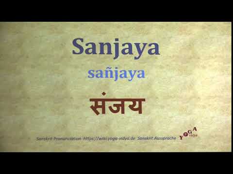Sanjaya Pronunciation Sanskrit संजय sañjaya