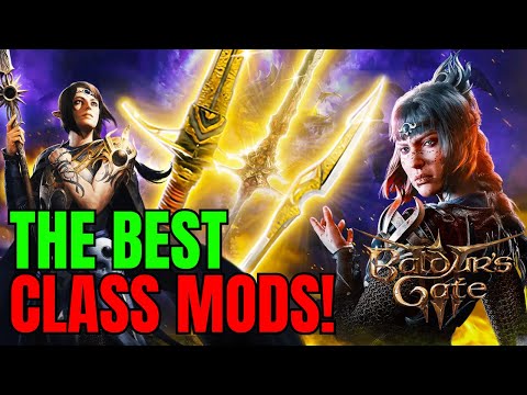 Baldur’s Gate 3 5 More Of THE BEST CLASS MODS On Nexus For BG3!