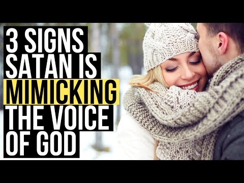 Satan Is Mimicking Godβs Voice to You If . . .