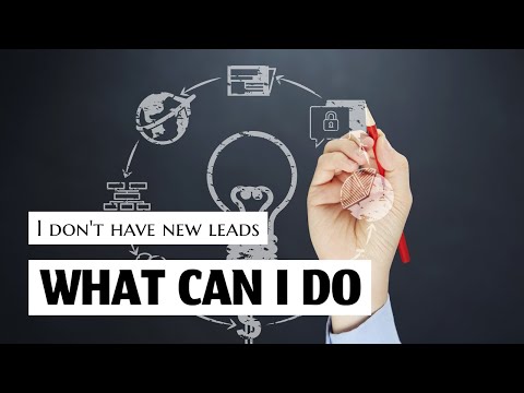 I don't have new leads What can i do