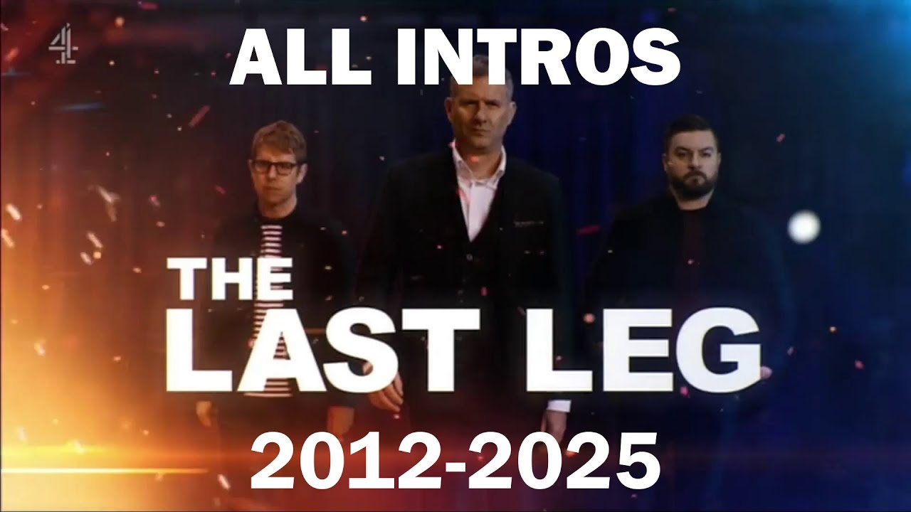 The Last Leg - All Intros (2012-present)