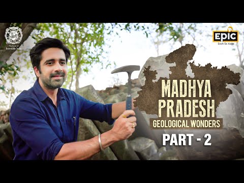 Explained: Rocks, Dinosaurs & Fossils | Geological Wonders of Madhya Pradesh | Avinash Sachdev| Epic