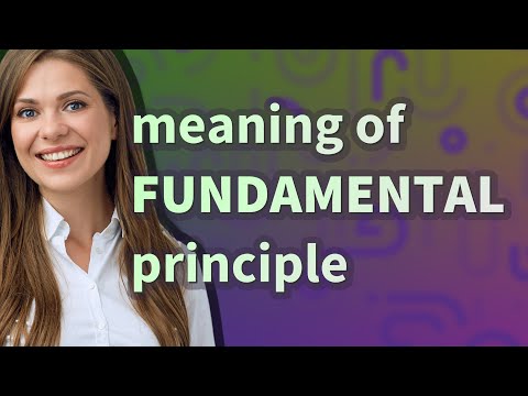 Fundamental principle | meaning of Fundamental principle
