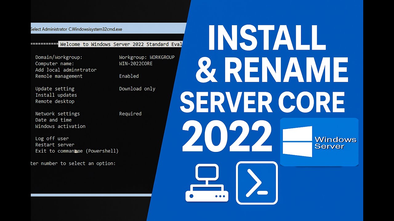How to Install Windows Server Core 2022 and Rename the Server Step by Step