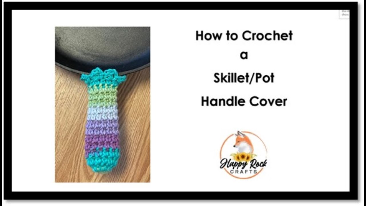 #crochet Pan Handle Crochet Cover explanation
