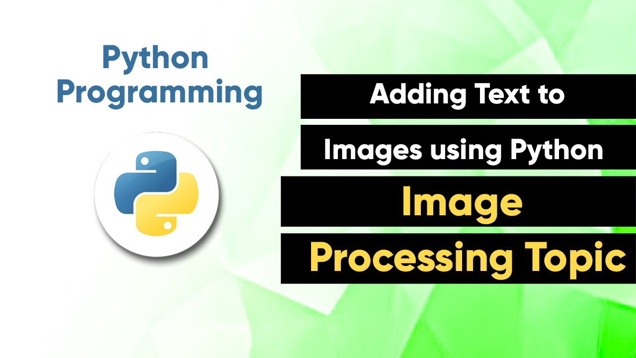 Adding Text to Images using Python | Python Image Processing Topic