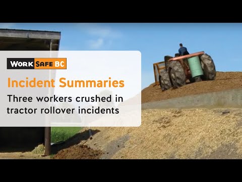 Incident Summaries: Three Workers Killed in Tractor Rollovers | WorkSafeBC