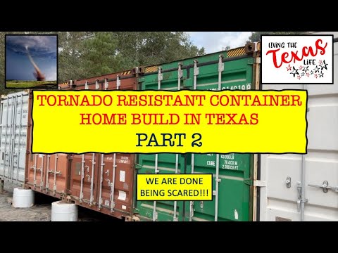 TORNADO RESISTANT SHIPPING CONTAINER HOME CONSTRUCTION - PART 2