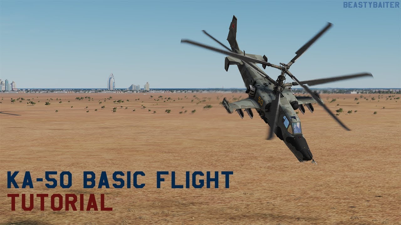 Ka-50 basic flight tutorial