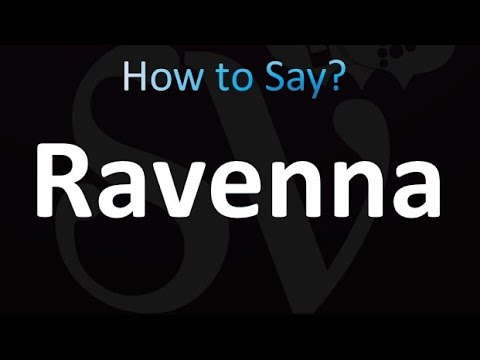 How to Pronounce Ravenna (correctly!)