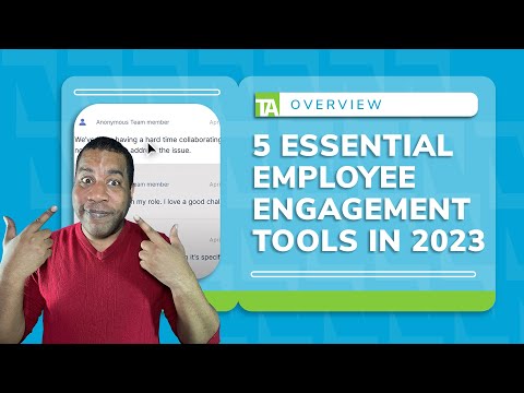 Top 5 Employee Engagement Tools to Improve Your Workforce Productivity