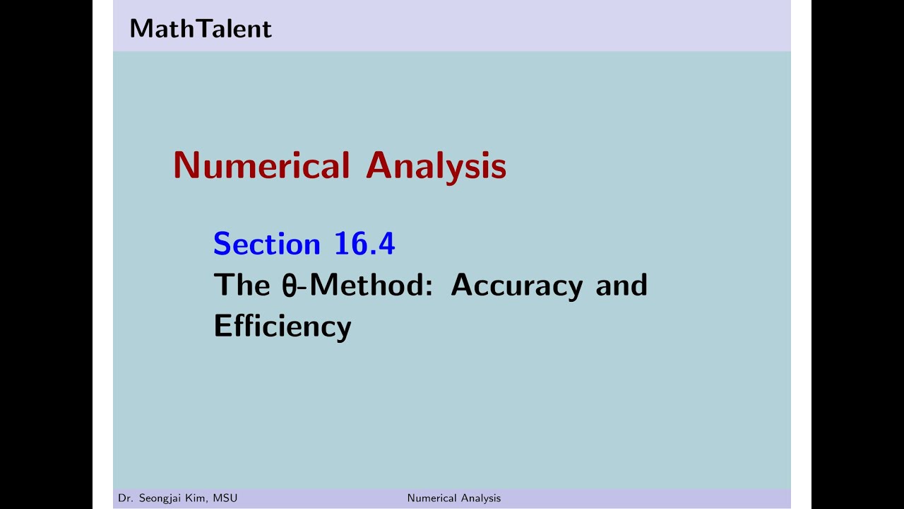 MathTalent Numerical Analysis 16.4 The θ-theta-Method: Accuracy and Efficiency