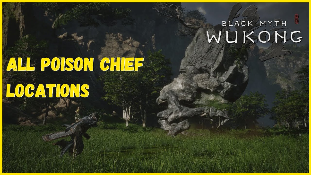 ALL POISON CHIEF BOSS LOCATION & FIGHT CHAPTER 6 BLACK MYTH WUKONG