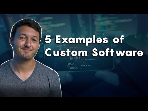 Top 5 Examples of Custom Software