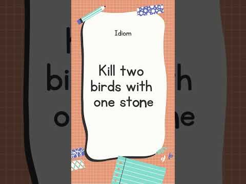 English Idiom and Meanings | Kill two birds with one stone with sound #shorts #youtubeshorts