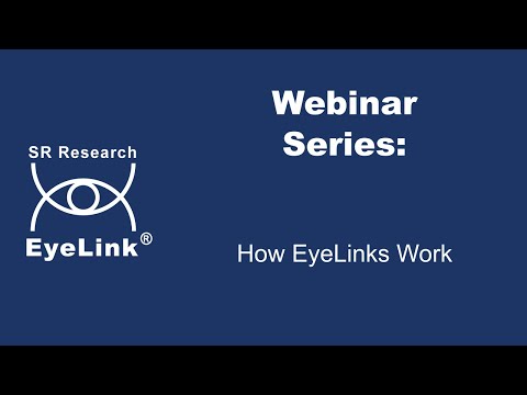 Webinar - How EyeLinks Work