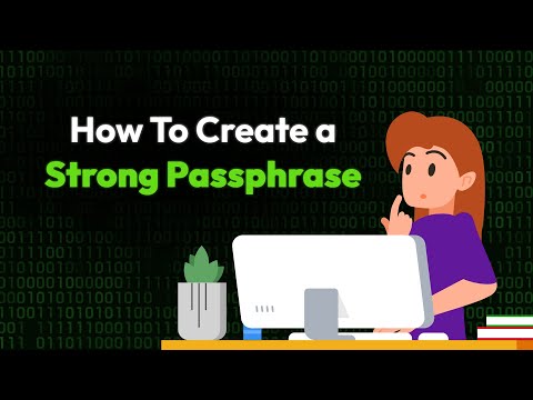 How to Create a Strong Passphrase