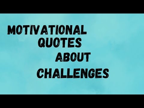 Powerful quotes for overcoming challenges
