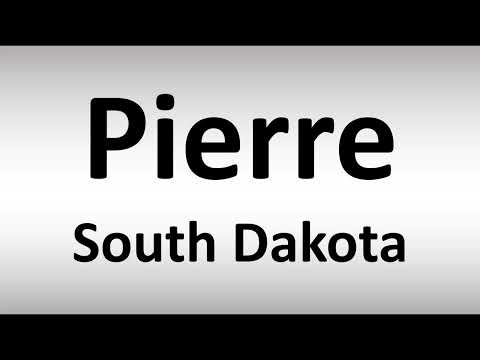 How to Pronounce Pierre South Dakota