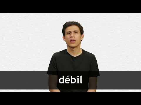 English Translation of “DÉBIL” | Collins Spanish-English Dictionary