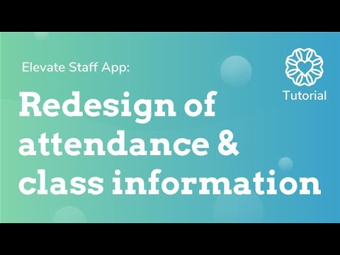 Elevate Staff App: Redesigned attendance list and appointment details screen