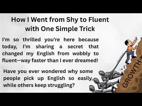 How I Went from Shy to Fluent with One Simple Trick || Graded Reader | Improve Your English