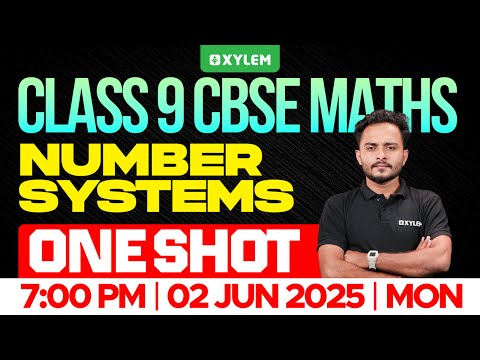 Class 9 CBSE Maths | Number Systems / One Shot | Xylem Class 9 CBSE