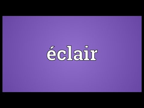 Éclair Meaning