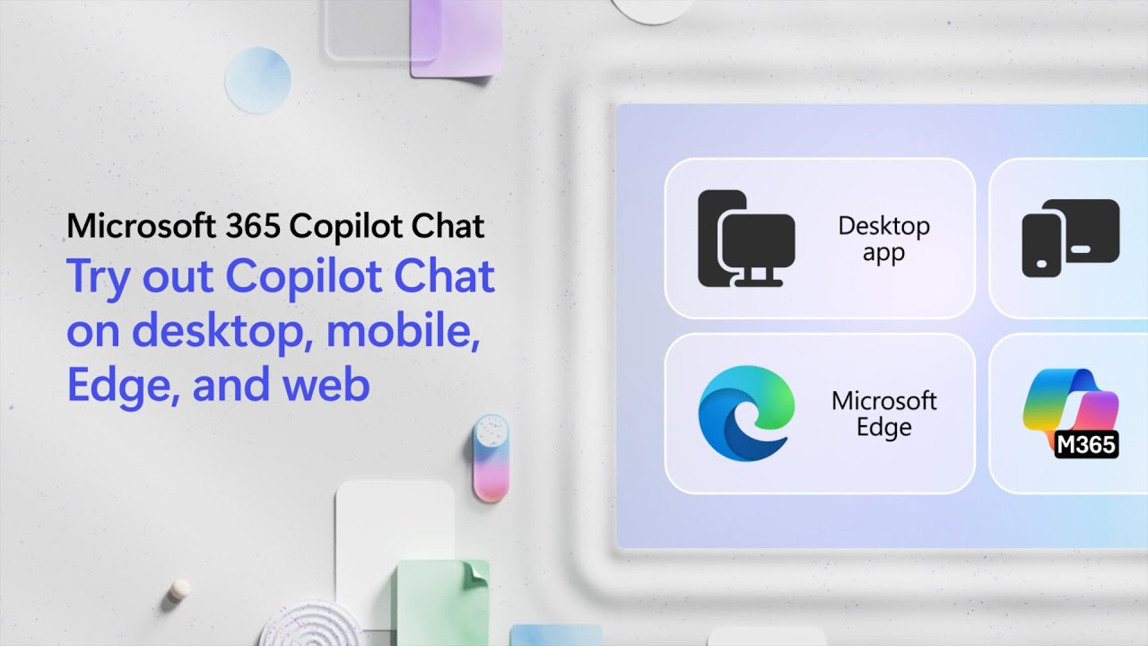 Try out Copilot Chat on desktop, mobile, Edge, and web