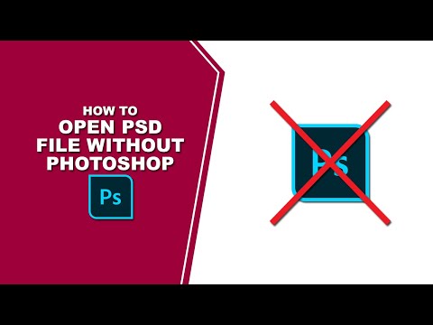 How to open PSD file without photoshop