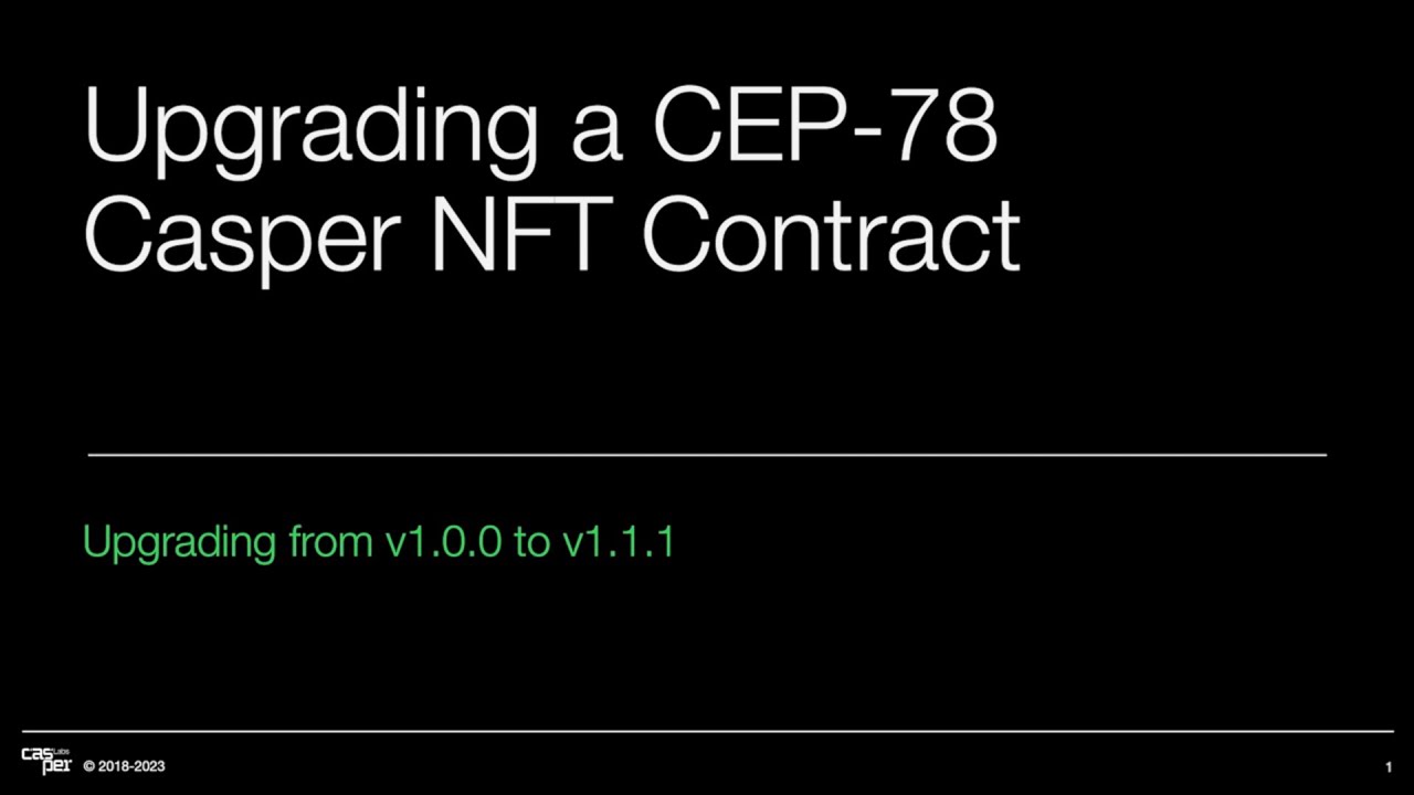 Upgrading a CEP-78 Casper NFT Contract