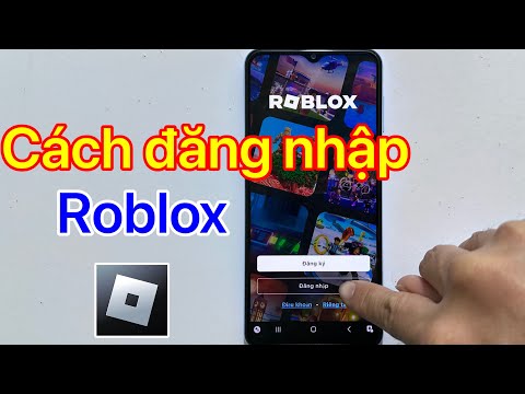 Cách đăng nhập (đăng ký) Roblox