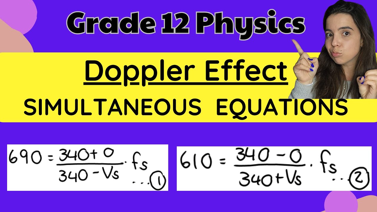 The Doppler Effect Simultaneous Equations grade 12